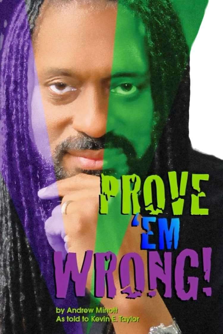 From Promoter to Author, Andrew Minott Pens Autobiography, Prove 'Em Wrong